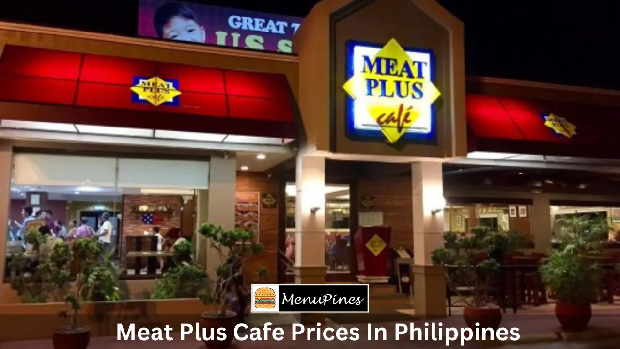 Meat Plus Cafe Menu Prices in Philipines Latest 2025